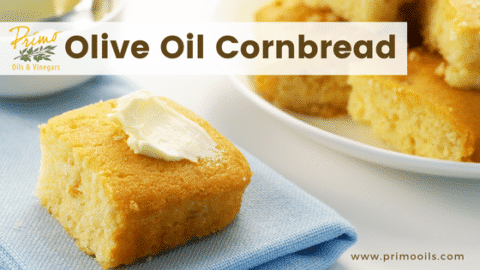 Olive Oil Cornbread Recipe | Primo Oils & Vinegars
