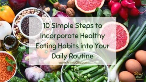 10 Simple Steps to Incorporate Healthy Eating Habits
